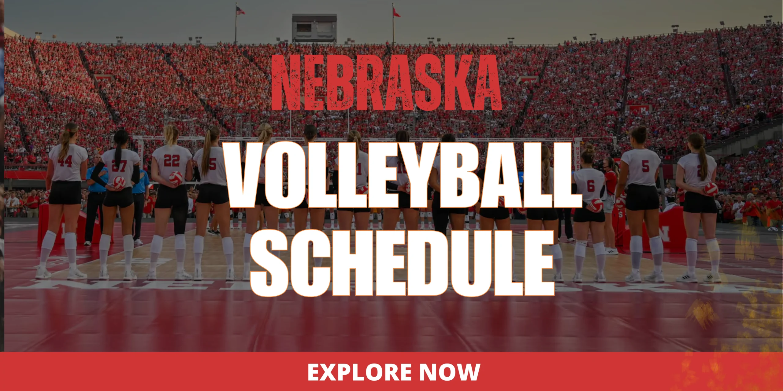 Volleyball Schedule Announce for 2024 - Huskers Volleyball Hub