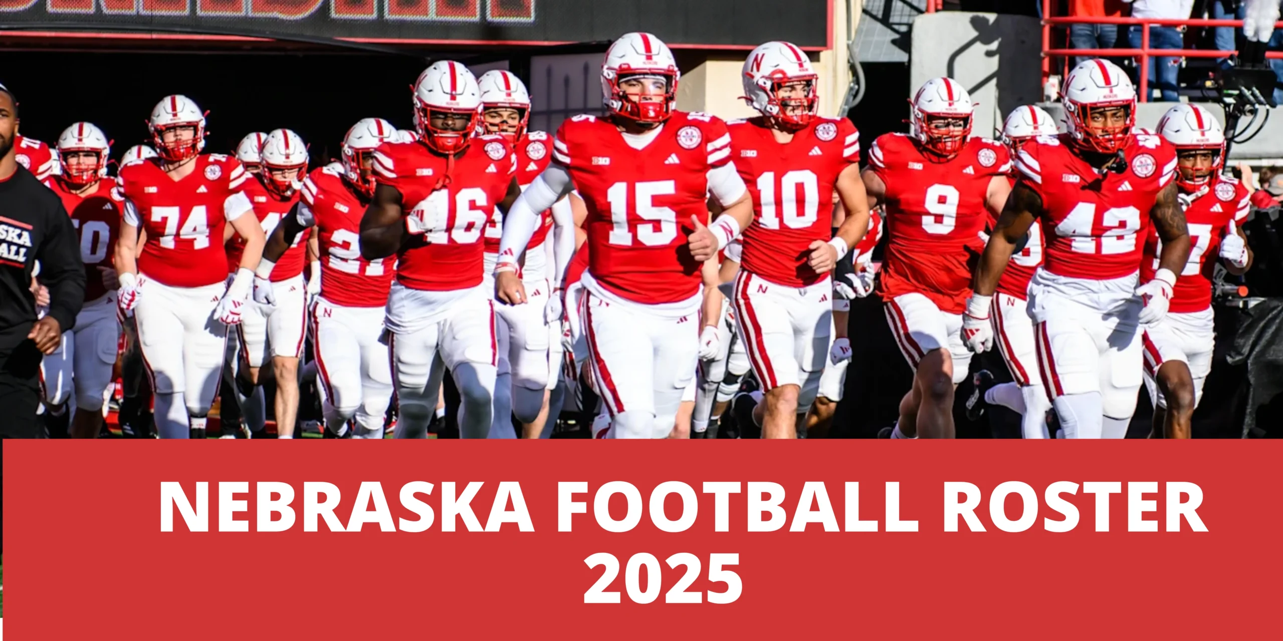 Nebraska football roster for 2025 - Huskers Volleyball Hub