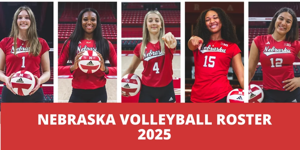 Nebraska volleyball roster 2025 Spring Season - Huskers Volleyball Hub
